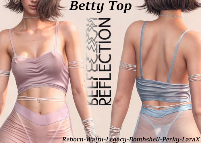 Second Life Marketplace - \\Reflection// - Betty Top - (Reborn-Waifu-Legacy-Perky-Bombshell-LaraX)